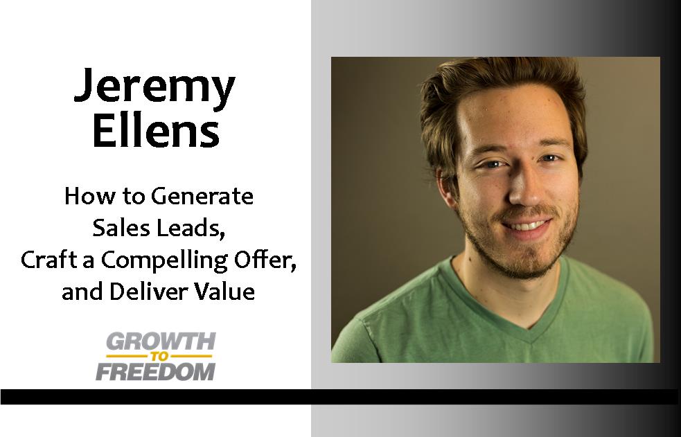 How To Generate Sales Leads, Craft A Compelling Offer, And Deliver ...